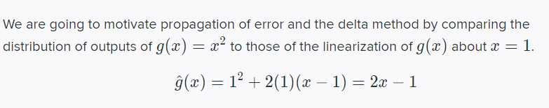 We are going to motivate propagation of error and the | Chegg.com
