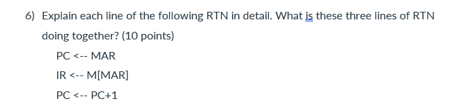 Solved 6) Explain each line of the following RTN in detail. | Chegg.com
