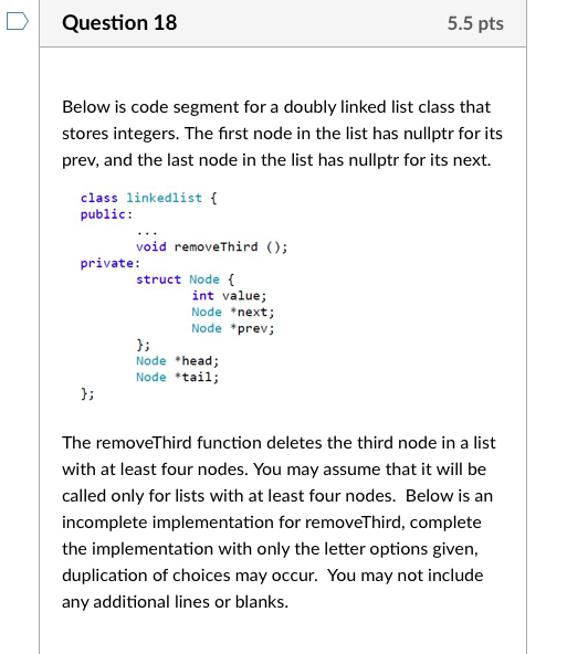 Solved Question 18 5.5 pts Below is code segment for a | Chegg.com