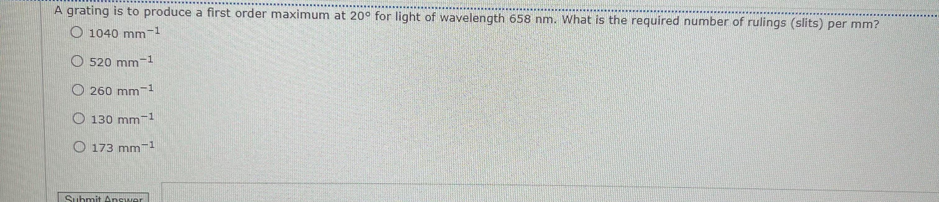 Solved 軍軍作,作量非華车里一 A grating is to produce a first order | Chegg.com