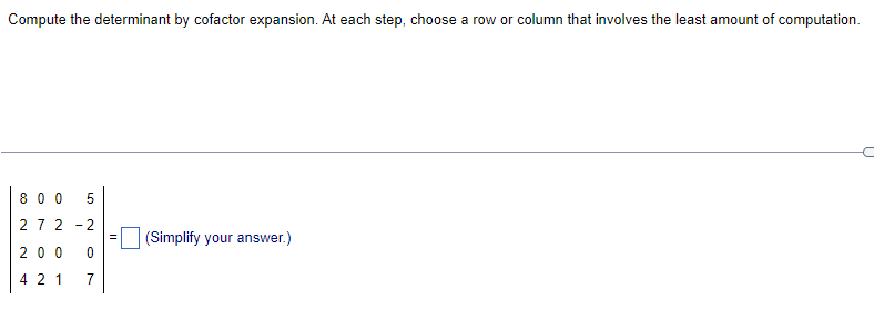 Solved Compute The Determinant By Cofactor Expansion At