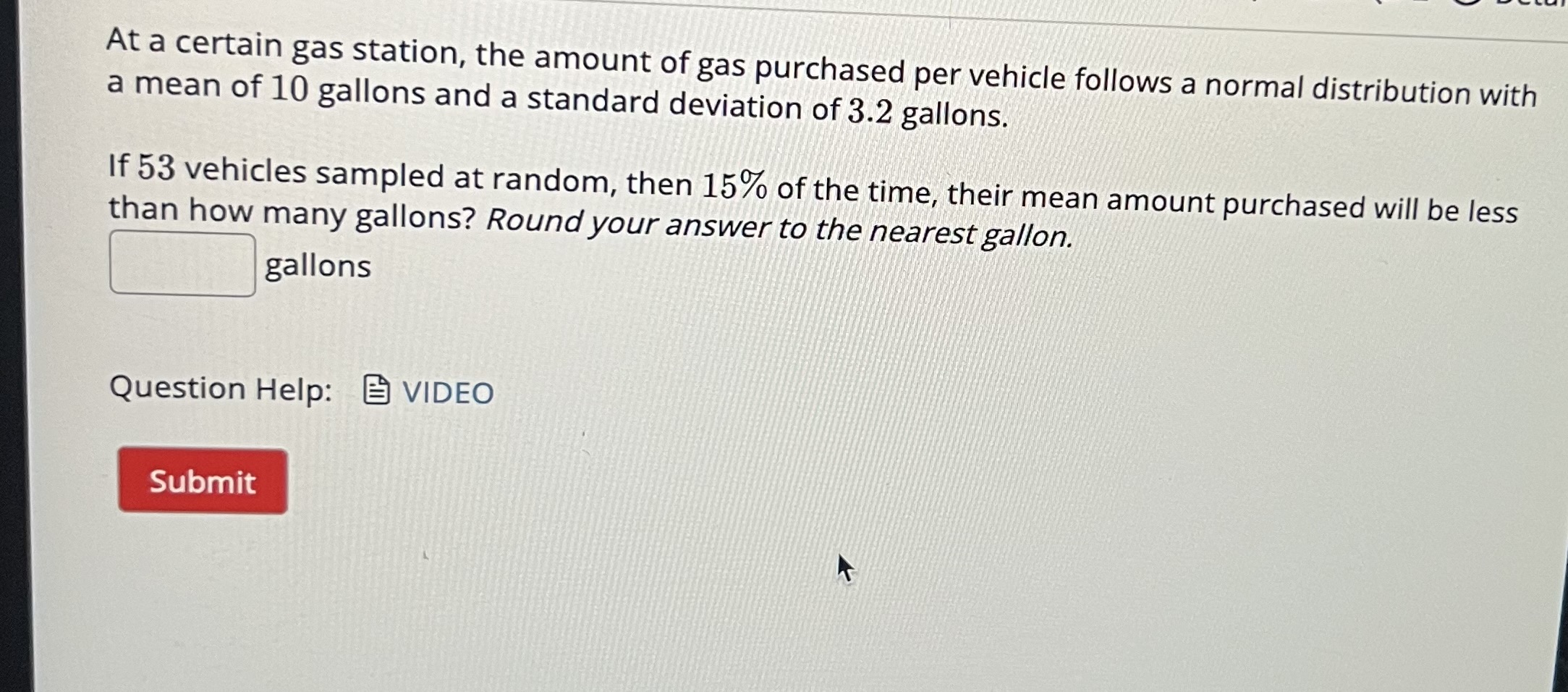 Solved At a certain gas station, the amount of gas purchased | Chegg.com