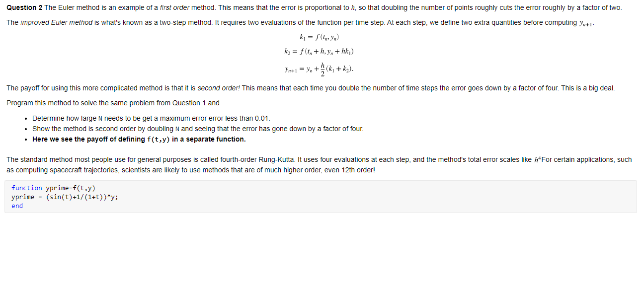 Question 2 The Euler method is an example of a first | Chegg.com