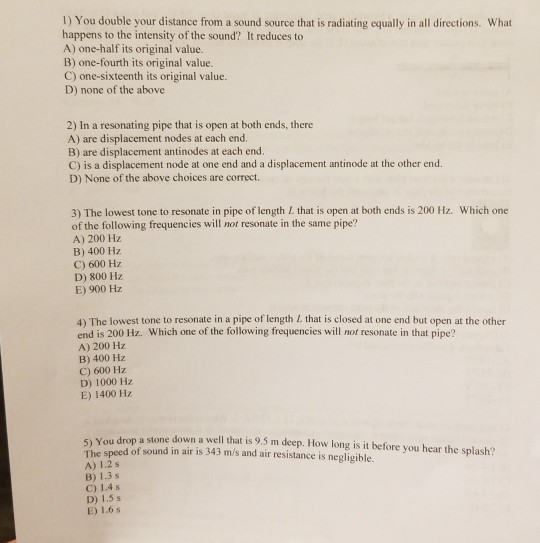 Solved 1) You double your distance from a sound source that | Chegg.com