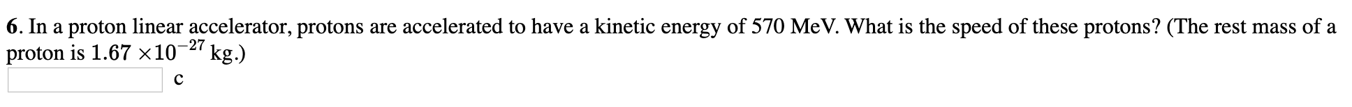 Solved 6. In a proton linear accelerator, protons are | Chegg.com