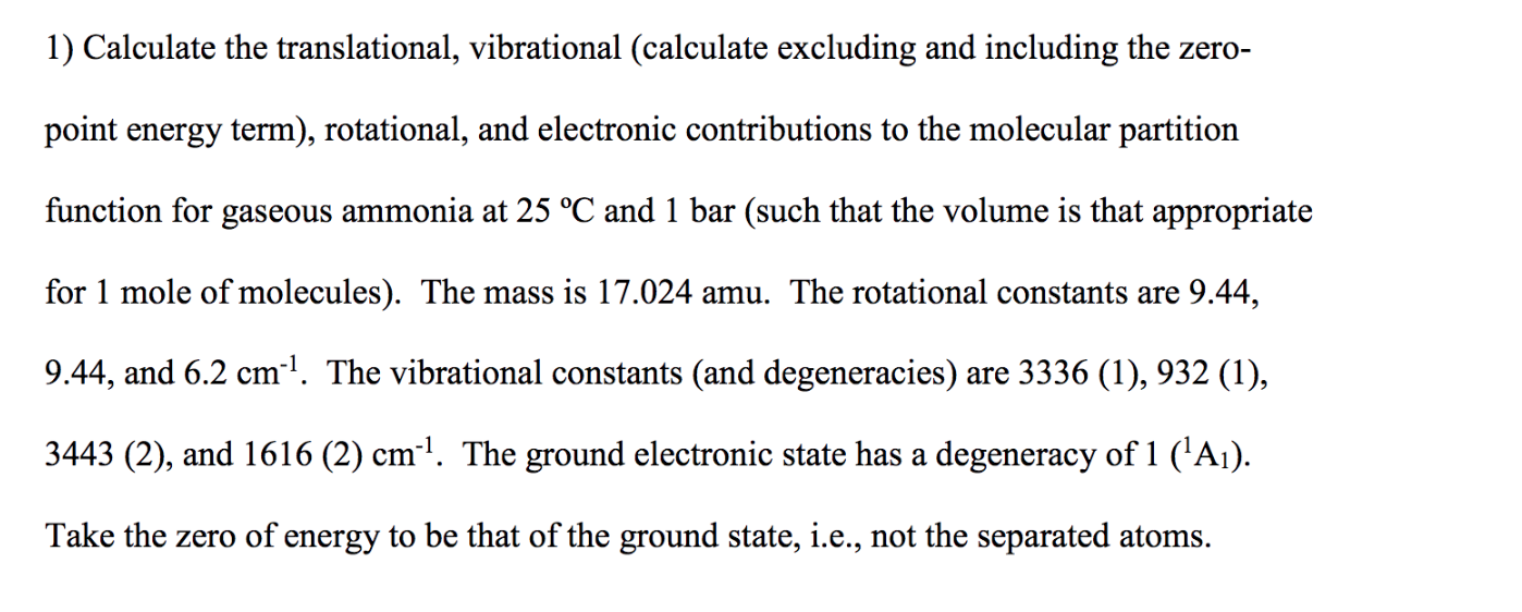 1) Calculate the translational, vibrational | Chegg.com