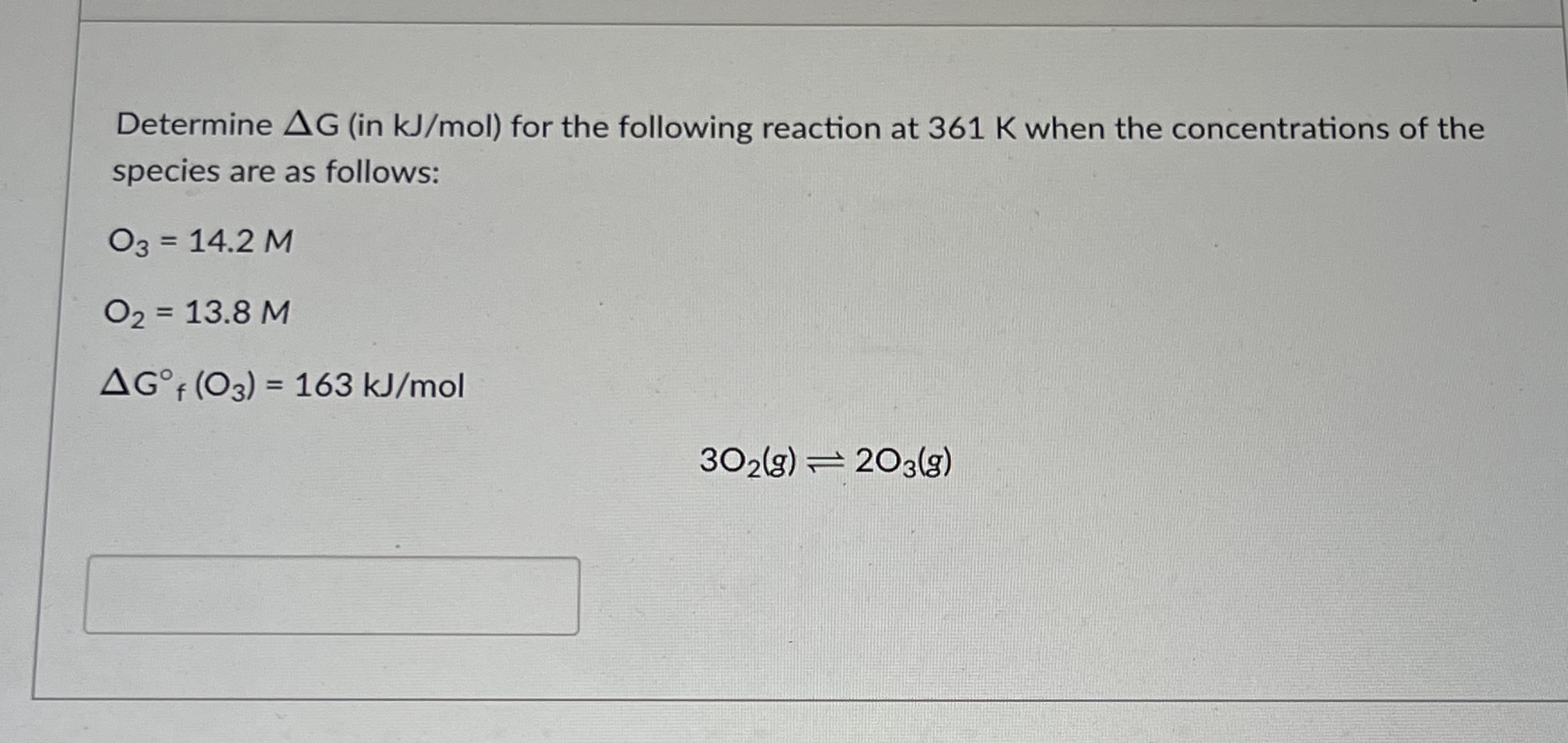 Solved Determine ΔG (in kJ/mol ) for the following reaction | Chegg.com