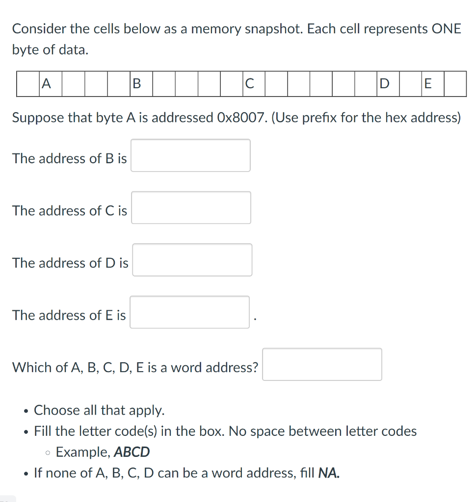 Solved Consider the cells below as a memory snapshot. Each | Chegg.com
