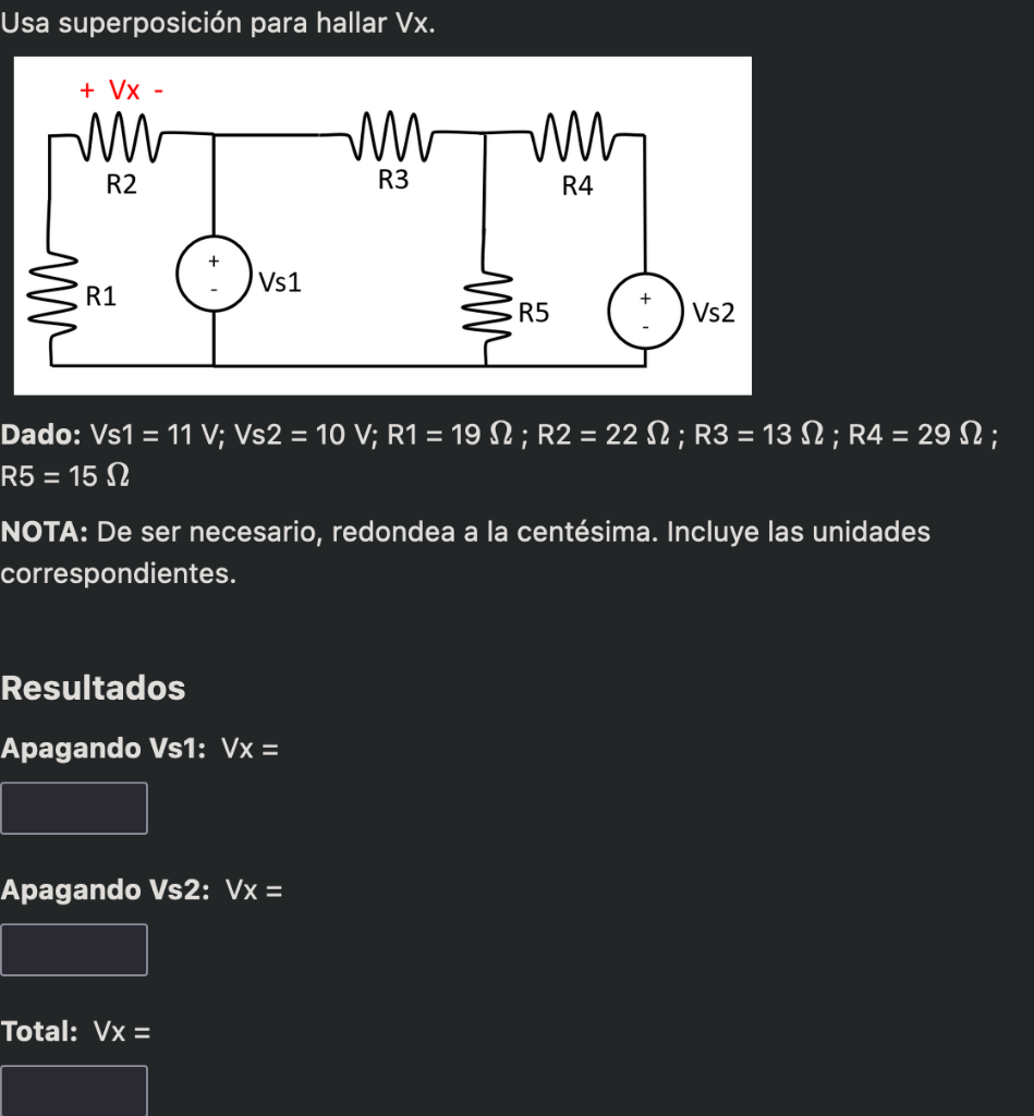 Solved Use superposition to find Vx. Vs1 = 11 V; Vs2 = 10 | Chegg.com