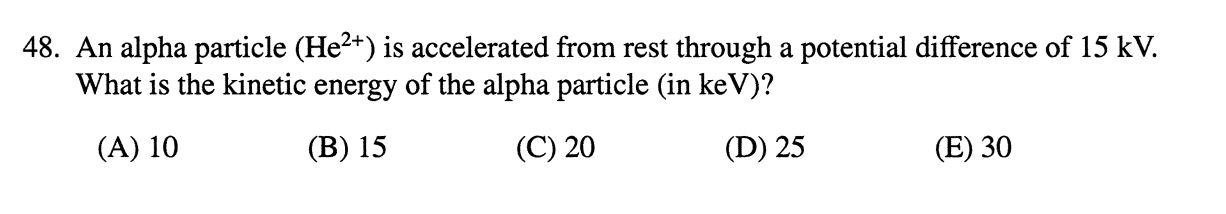Solved 48. An alpha particle (He2+) is accelerated from rest | Chegg.com