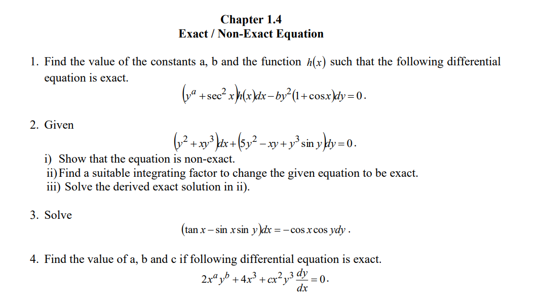 Solved Chapter 1.4 Exact / Non-Exact Equation 1. Find the | Chegg.com