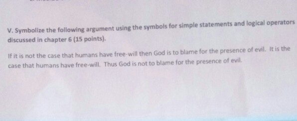 Solved v. Symbolize the following argument using the symbols | Chegg.com