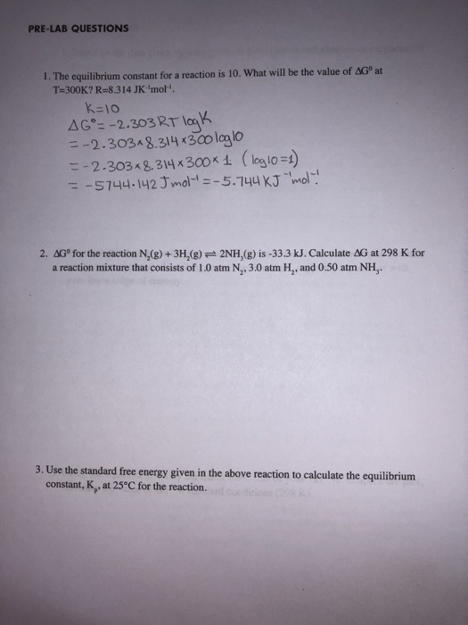Solved PRE-LAB QUESTIONS 1. The equilibrium constant for a | Chegg.com
