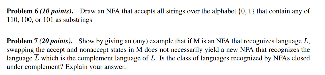 Solved Problem 6 (10 points). Draw an NFA that accepts all | Chegg.com
