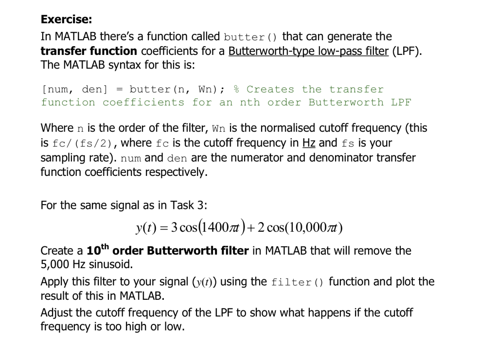 Exercise: In MATLAB there's a function called butter | Chegg.com