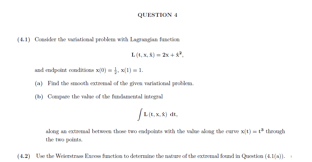 Solved QUESTION 4 (4.1) Consider the variational problem | Chegg.com