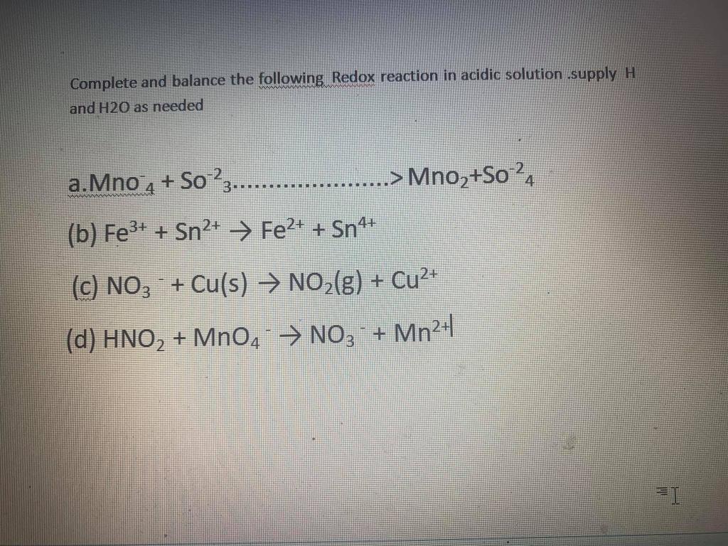 Solved Complete and balance the following Redox reaction in | Chegg.com