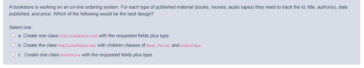 Solved A bookstore is working on an on-line ordering system. | Chegg.com