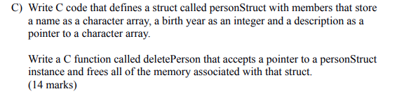 Solved C) Write C code that defines a struct called | Chegg.com