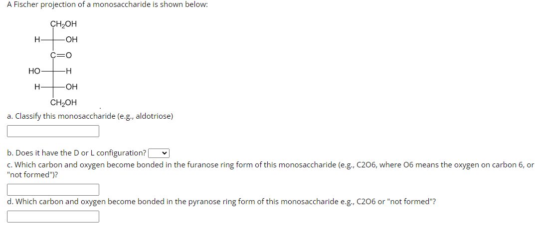 Solved A Fischer projection of a monosaccharide is shown | Chegg.com