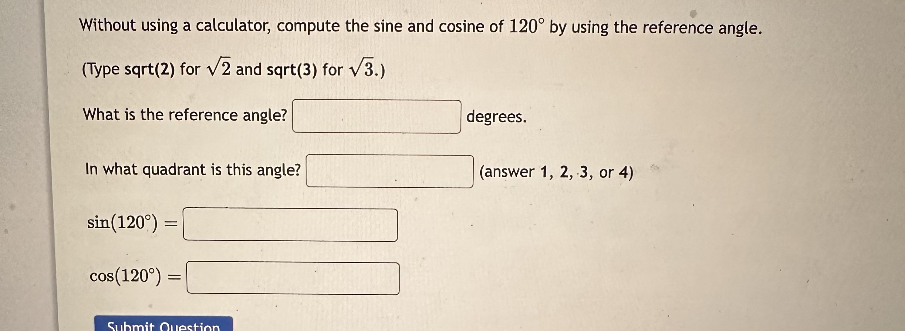 Solved Without using a calculator, compute the sine and | Chegg.com