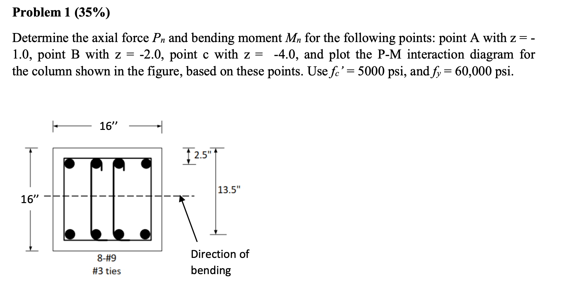 Solved Determine the axial force Pn and bending moment Mn | Chegg.com