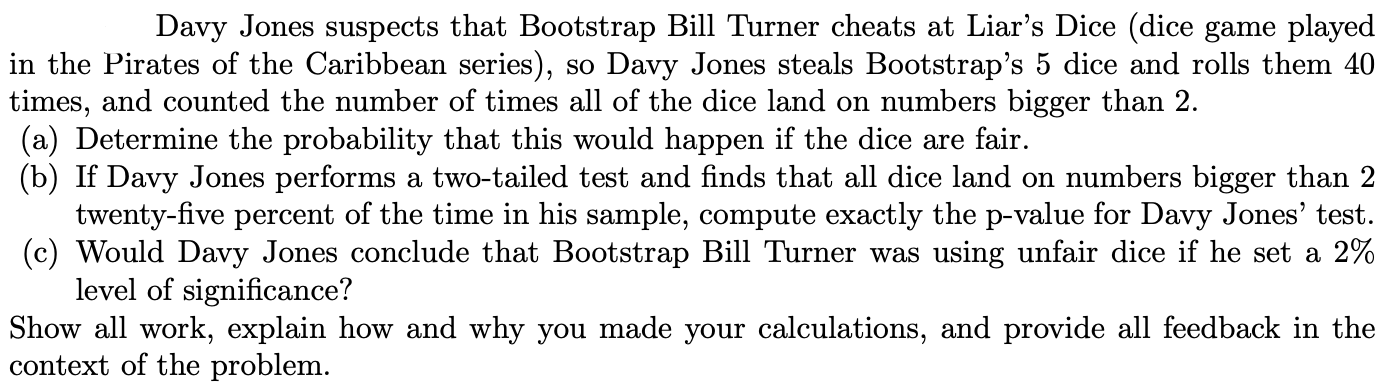 Solved Davy Jones Suspects That Bootstrap Bill Turner Cheats 6297