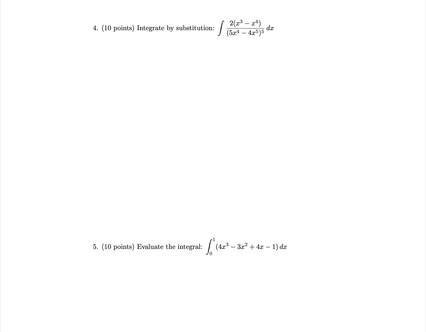 Solved 4. (10 points) Integrate by substitution: | Chegg.com