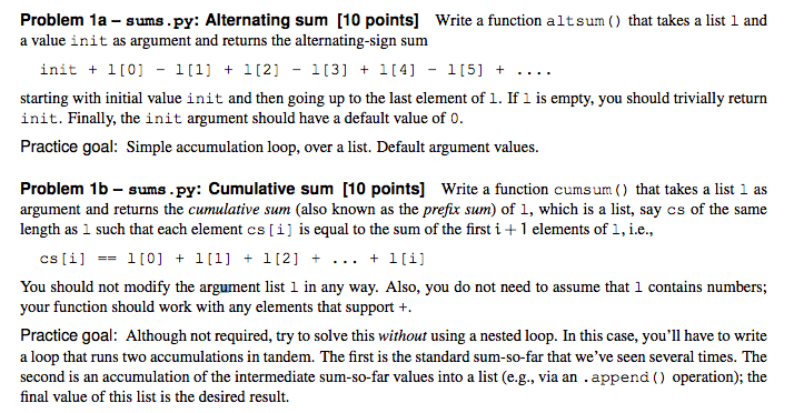 Solved Problem la-sums.py: Alternating sum [10 points] Write | Chegg.com
