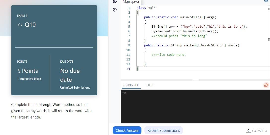 Solved Complete the maxLengthWord method so that given the | Chegg.com