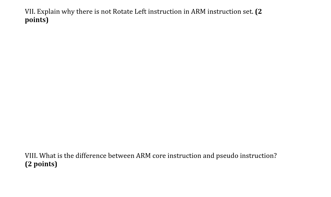 Solved VII. Explain why there is not Rotate Left instruction | Chegg.com