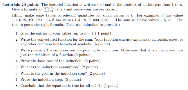 Solved factorials-20 points The factorial function is | Chegg.com