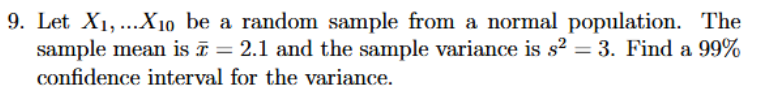 Solved 9. Let X1,…X10 be a random sample from a normal | Chegg.com