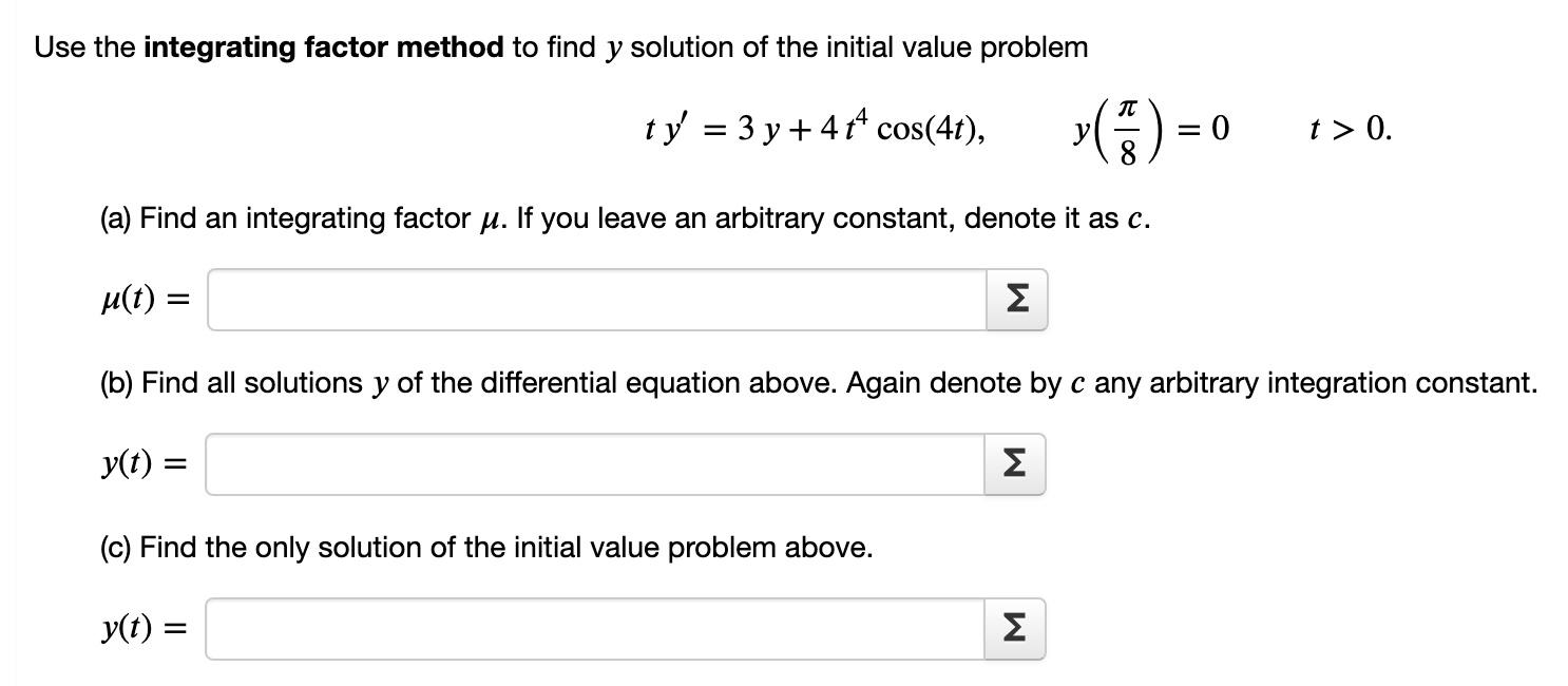 Solved Use the integrating factor method to find y solution | Chegg.com
