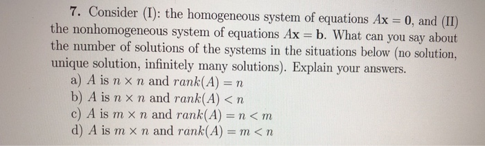 Solved 7. Consider (I): the homogeneous system of equations | Chegg.com