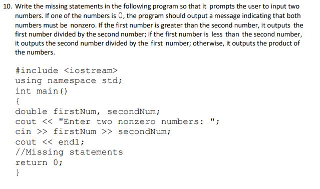Solved 10. Write the missing statements in the following | Chegg.com