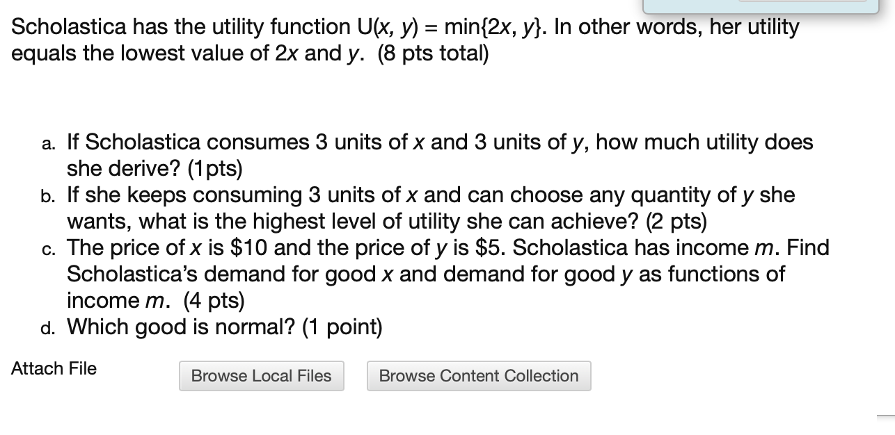 Solved = Scholastica has the utility function U(x, y) = | Chegg.com