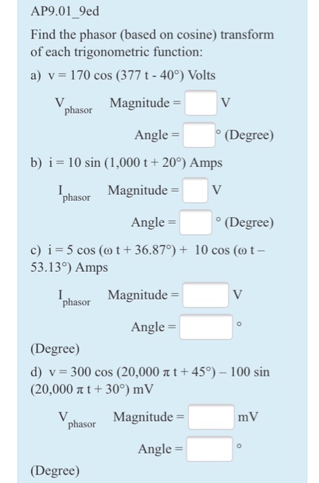 Solved AP9.01 9ed Find the phasor (based on cosine) | Chegg.com