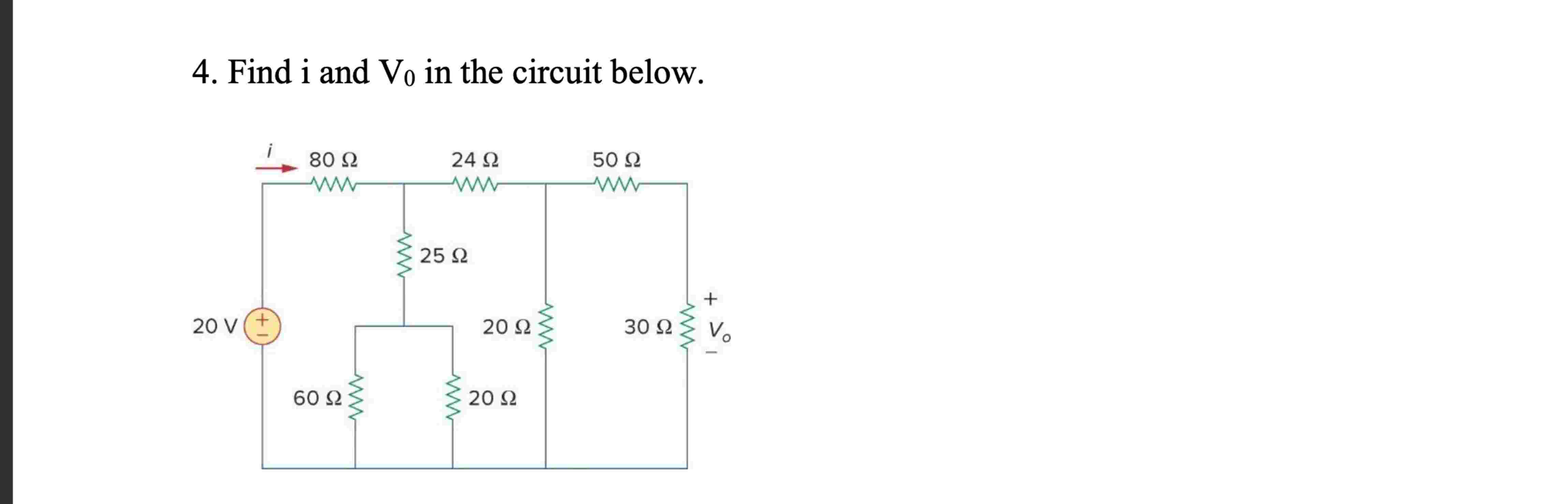 Solved Find i and V0 in ﻿the circuit below. | Chegg.com