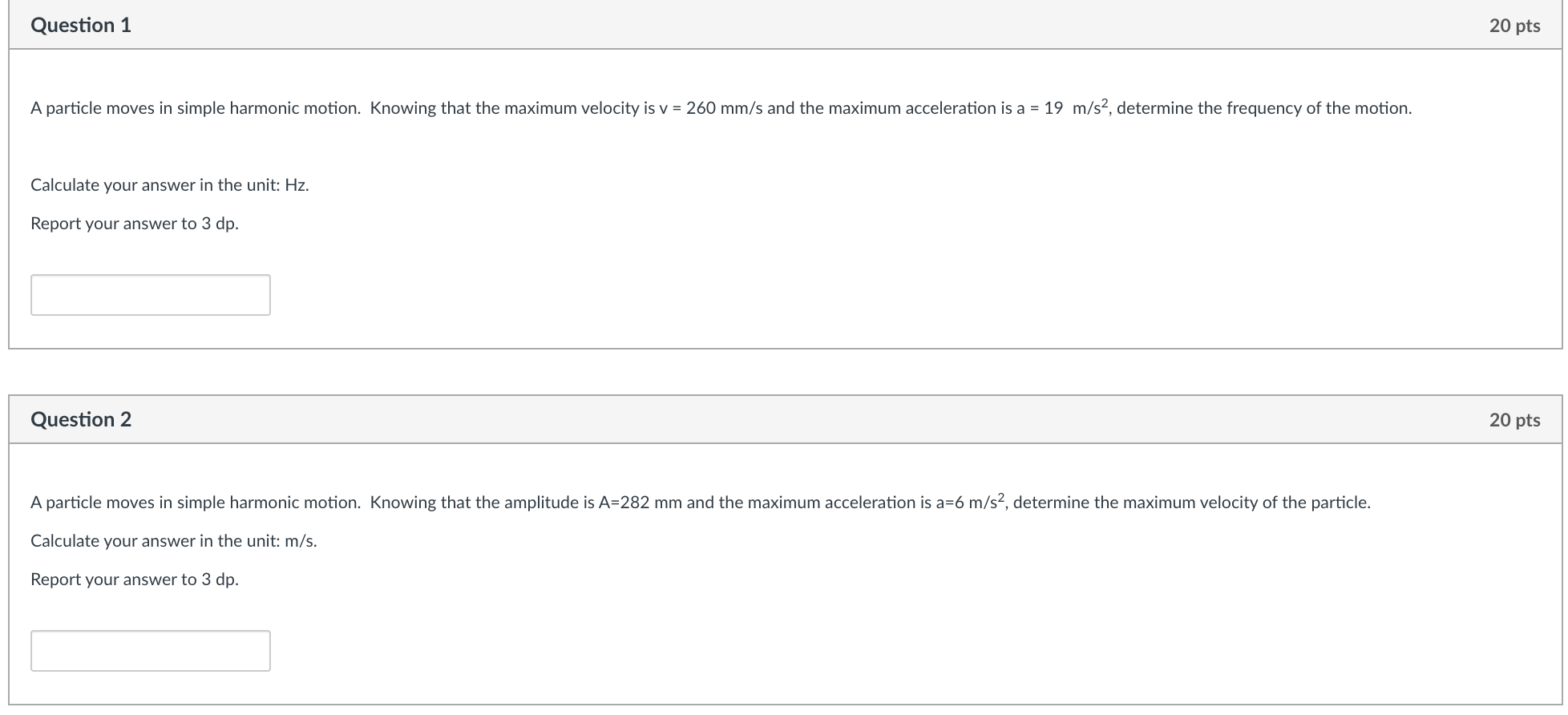 Solved Question 1 20 pts A particle moves in simple harmonic | Chegg.com