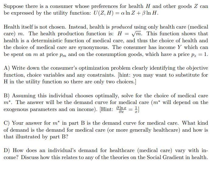 Solved Suppose there is a consumer whose preferences for | Chegg.com