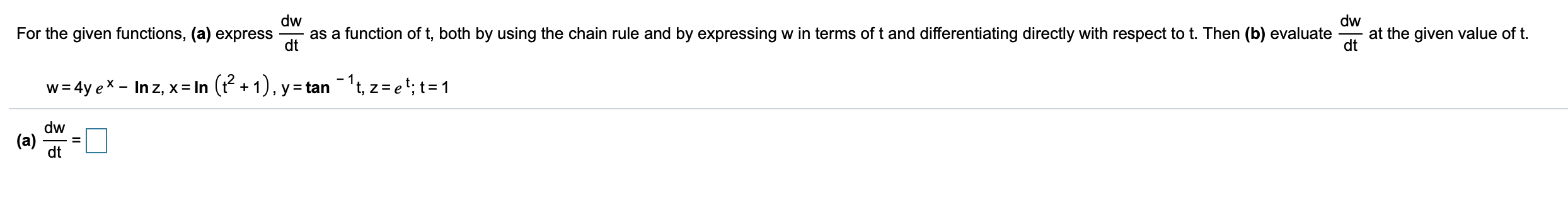 Solved dw dw For the given functions, (a) express as a | Chegg.com