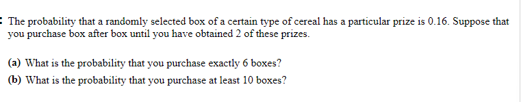 Solved The probability that a randomly selected box of a | Chegg.com