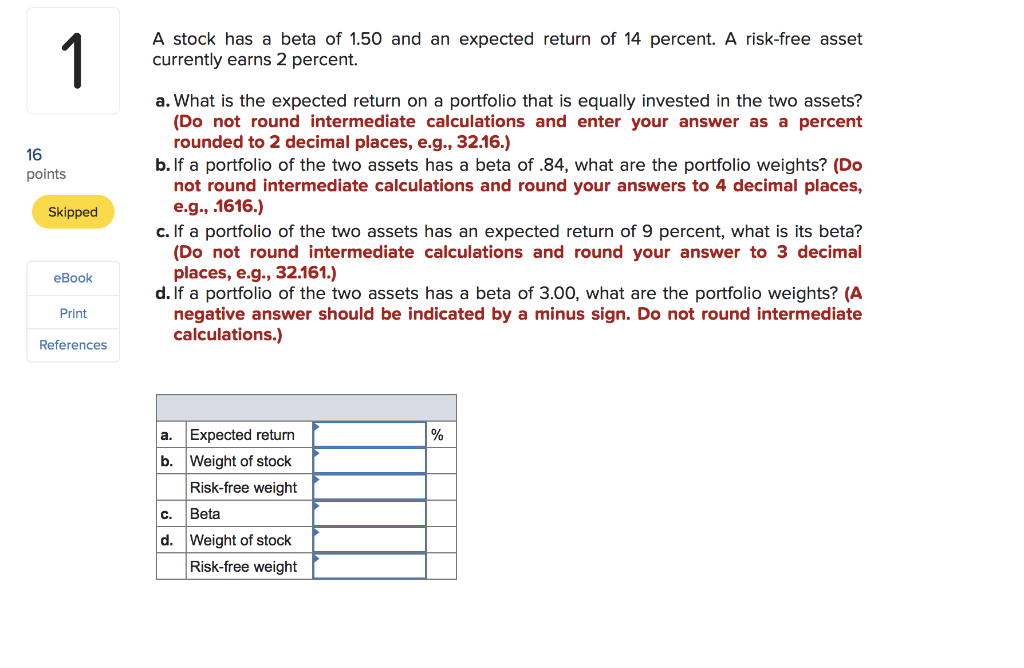 Solved A stock has a beta of 1.50 and an expected return of | Chegg.com
