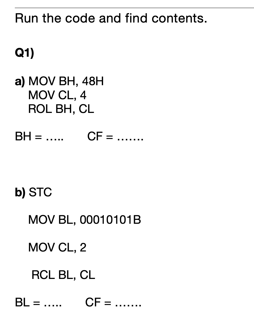 Solved Run the code (emu8086) and find contents. Q1) a) | Chegg.com