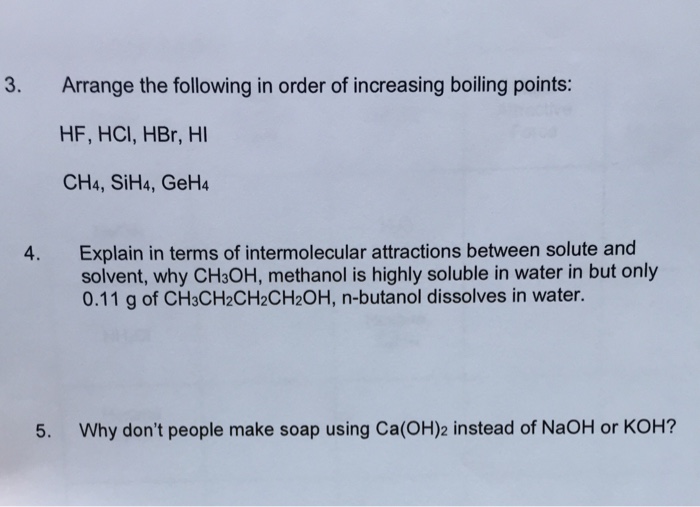 Solved 3. Arrange the following in order of increasing | Chegg.com