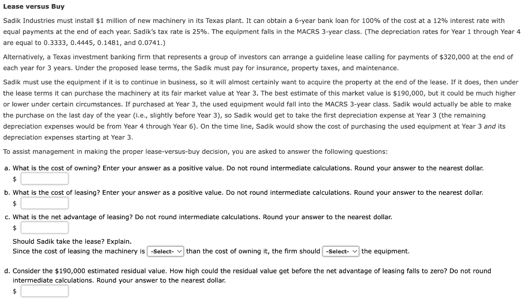 Solved Sadik Industries must install $1 million of new | Chegg.com