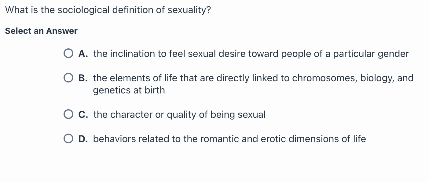 Solved What is the sociological definition of sexuality?A. | Chegg.com