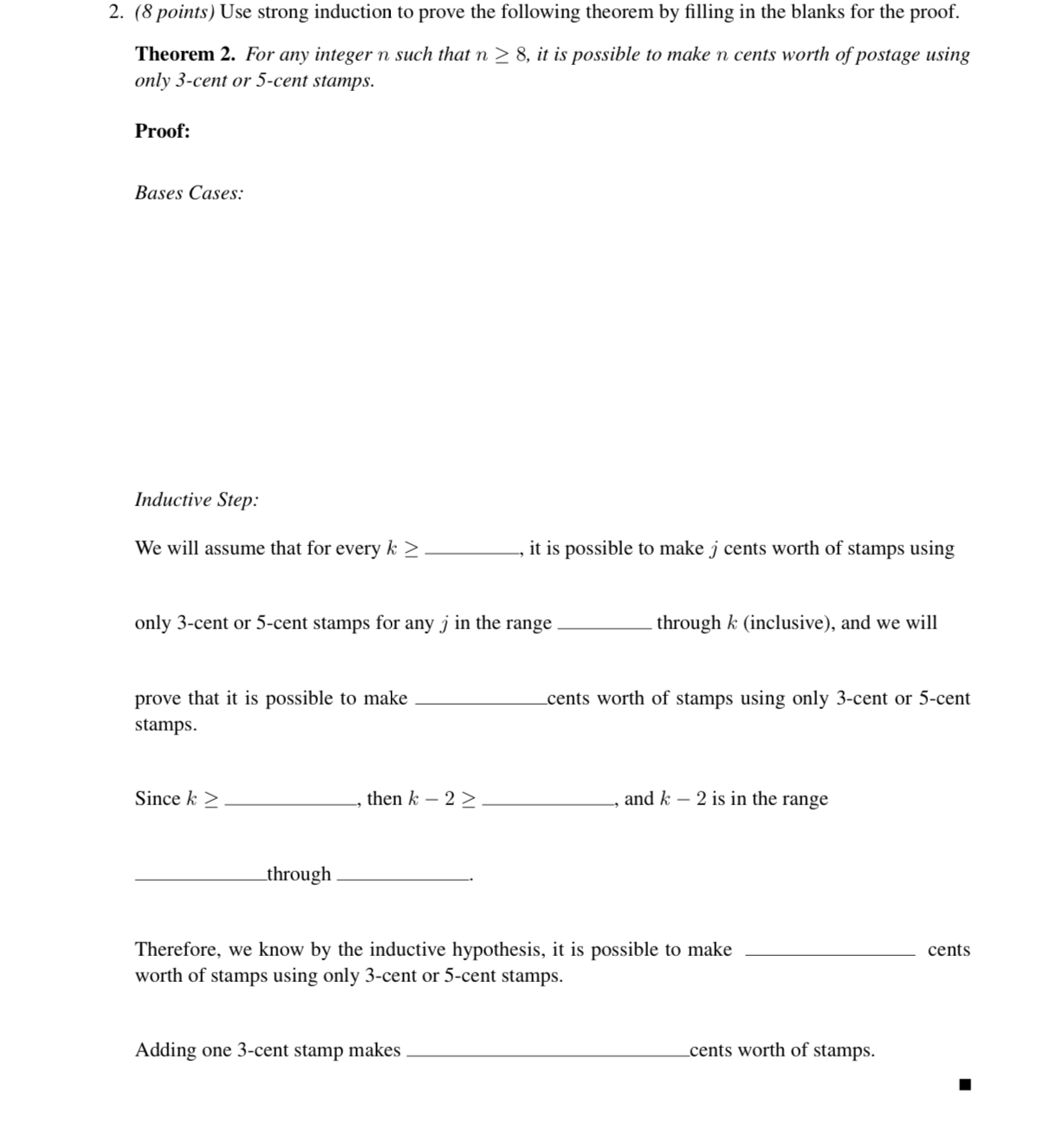 Solved 2. ( 8 points) Use strong induction to prove the | Chegg.com Solved 2. ( 8 points) Use strong induction to prove the | Chegg.com