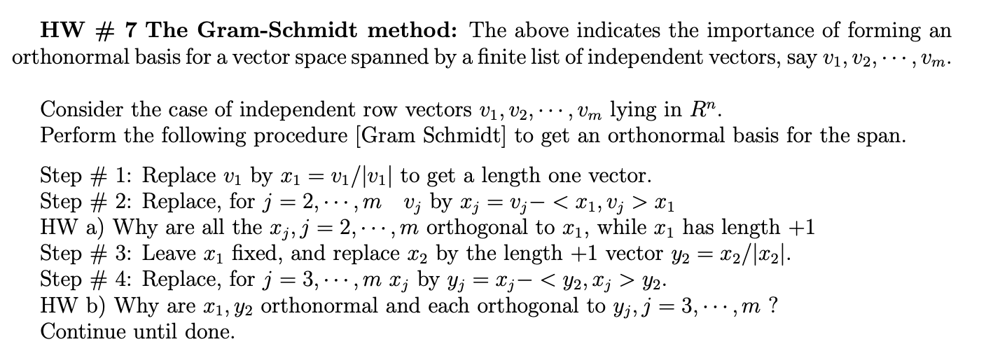 Solved HW # 7 The Gram-Schmidt method: The above indicates | Chegg.com